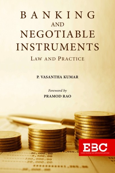 Banking And Negotiable Instruments: Law and Practice